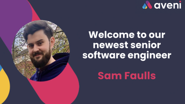 Meet the team: Senior Software Engineer - Sam Faulls - Aveni